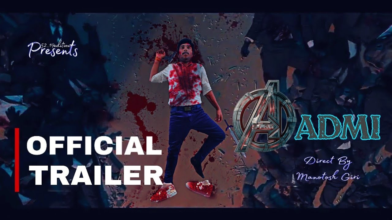Aadmi Teaser trailer Hindi// Manotosh Giri //Sakib Ali //#52.19edition #khushientertainment ...