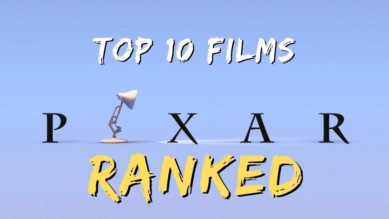 Pixar's Top 10 Films RANKED - YouTube