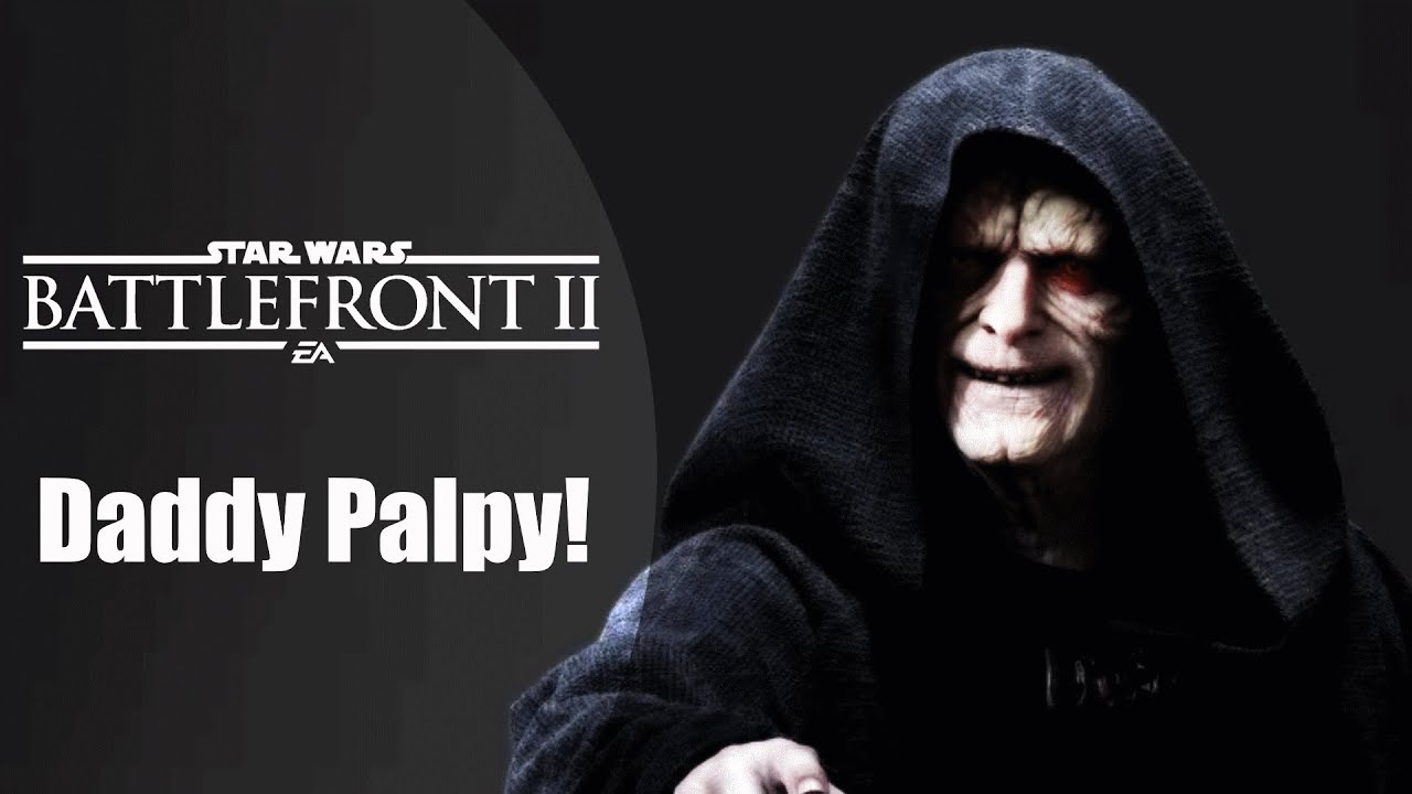 Daddy Palpy! - Battlefront II - YouTube