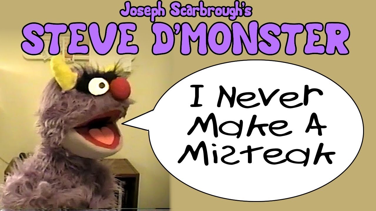 Steve D'Monster | S2 • E13 | I Never Make a Misteak (Remastered) - YouTube