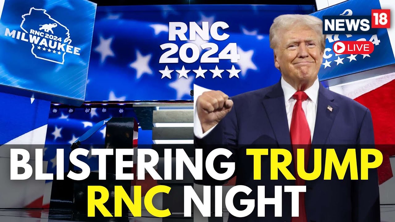 RNC 2024 Live | Donald Trump Speech At RNC Live | Donald Trump News ...