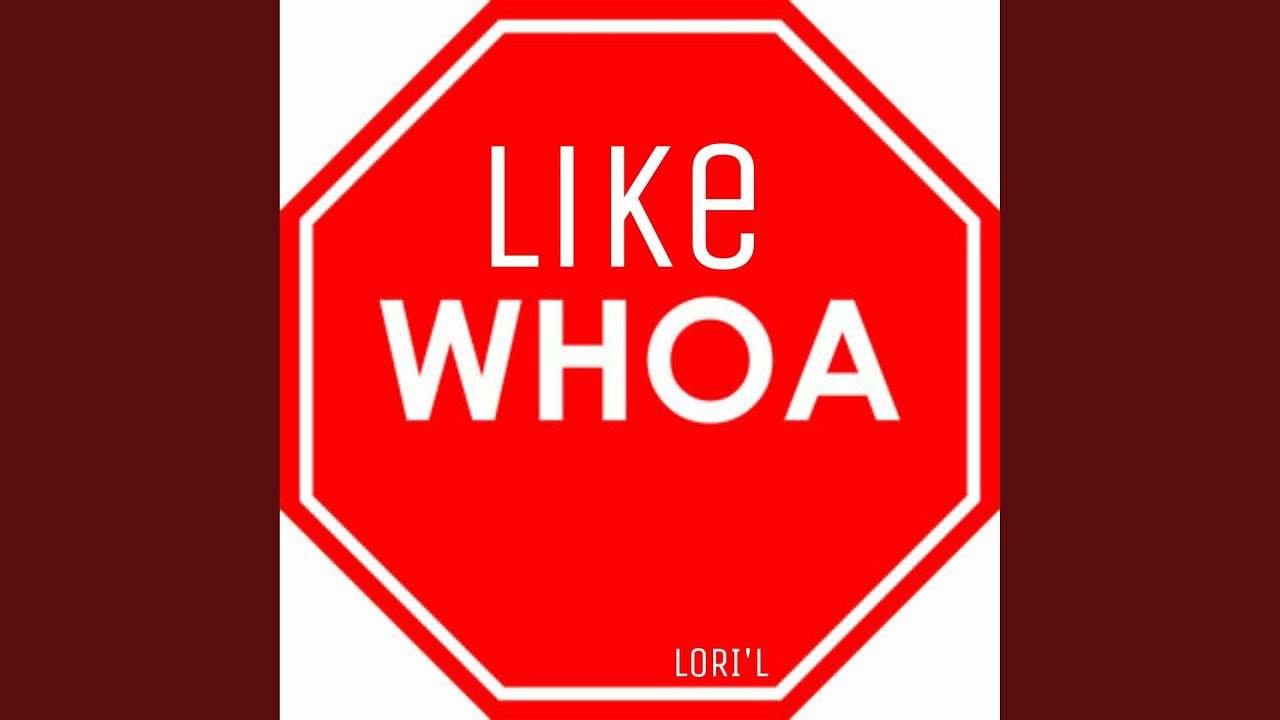 Like whoa - YouTube