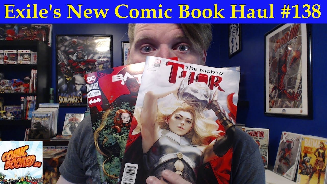 Thor, Batman, Variants and More! | Exile's New Comic Book Haul #138 ...