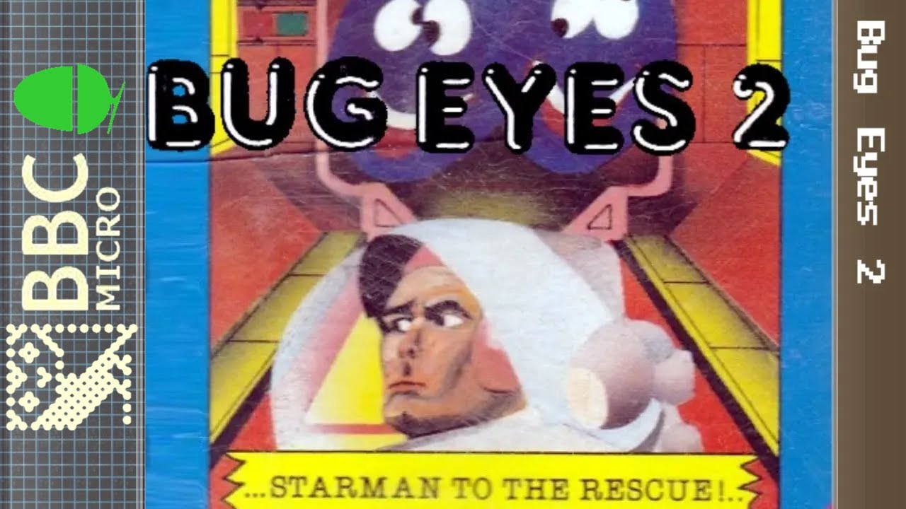 Bug Eyes II: Starman To The Rescue - BBC Micro [LongPlay] - YouTube