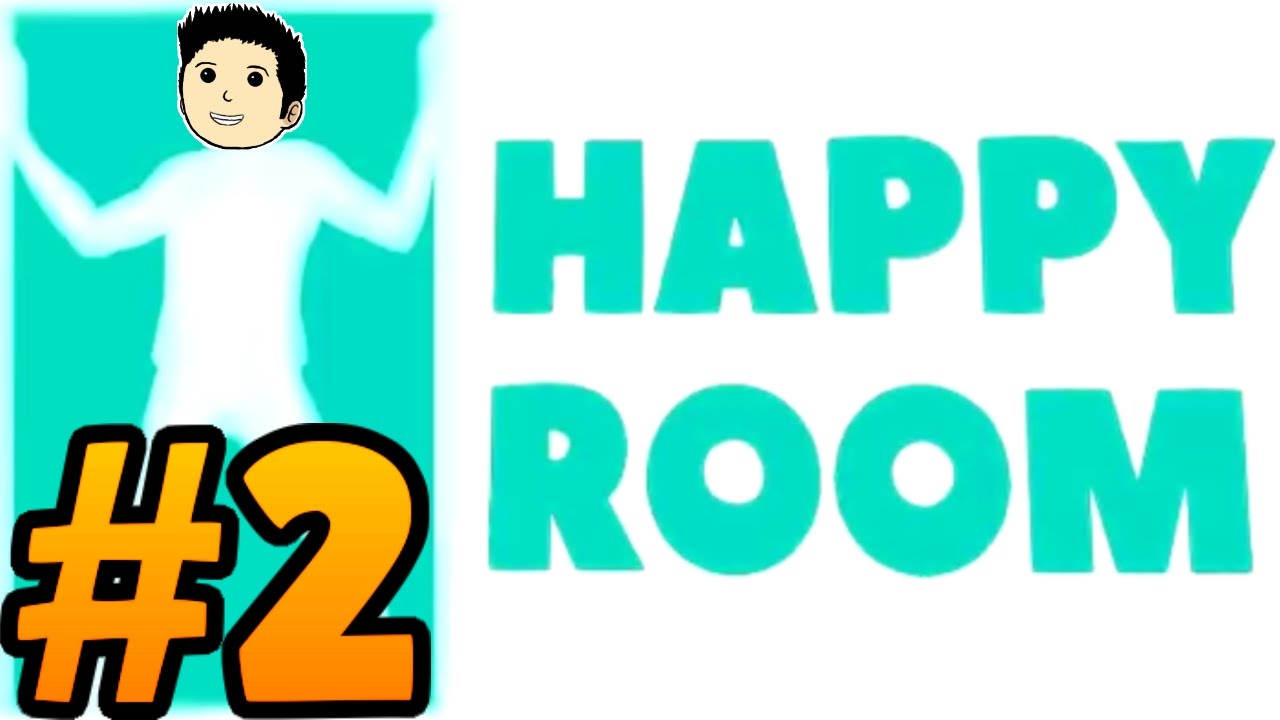 Happy Room Gameplay - Part 2 | SCARY TELEPORTAL SCREAM! | Happy Room ...
