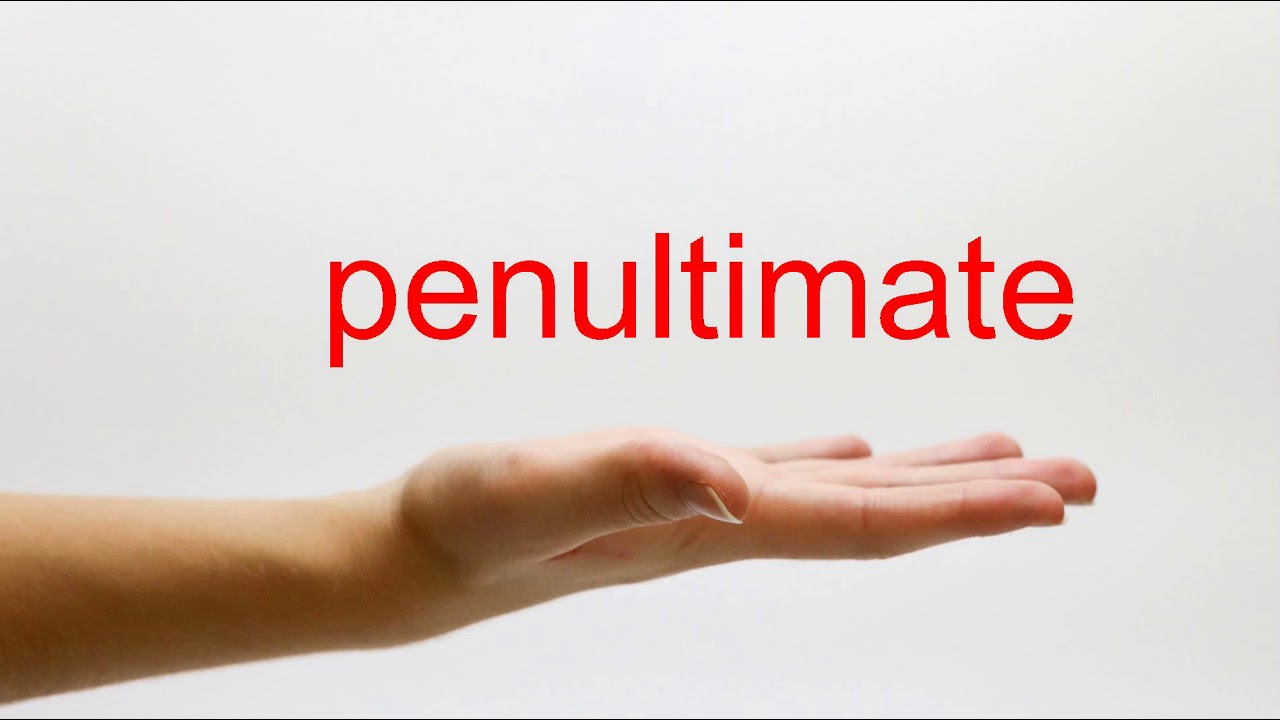 How to Pronounce penultimate - American English - YouTube