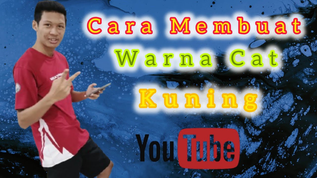 Cat oplosan warna kuning146 dana paint @MardiantoNipan - YouTube