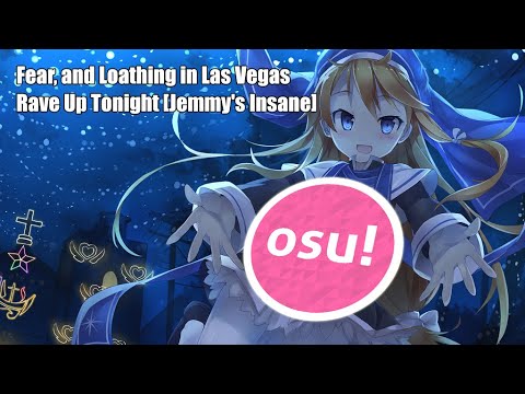 osu! | Fear, and Loathing in Las Vegas - Rave Up Tonight [Jemmy's ...