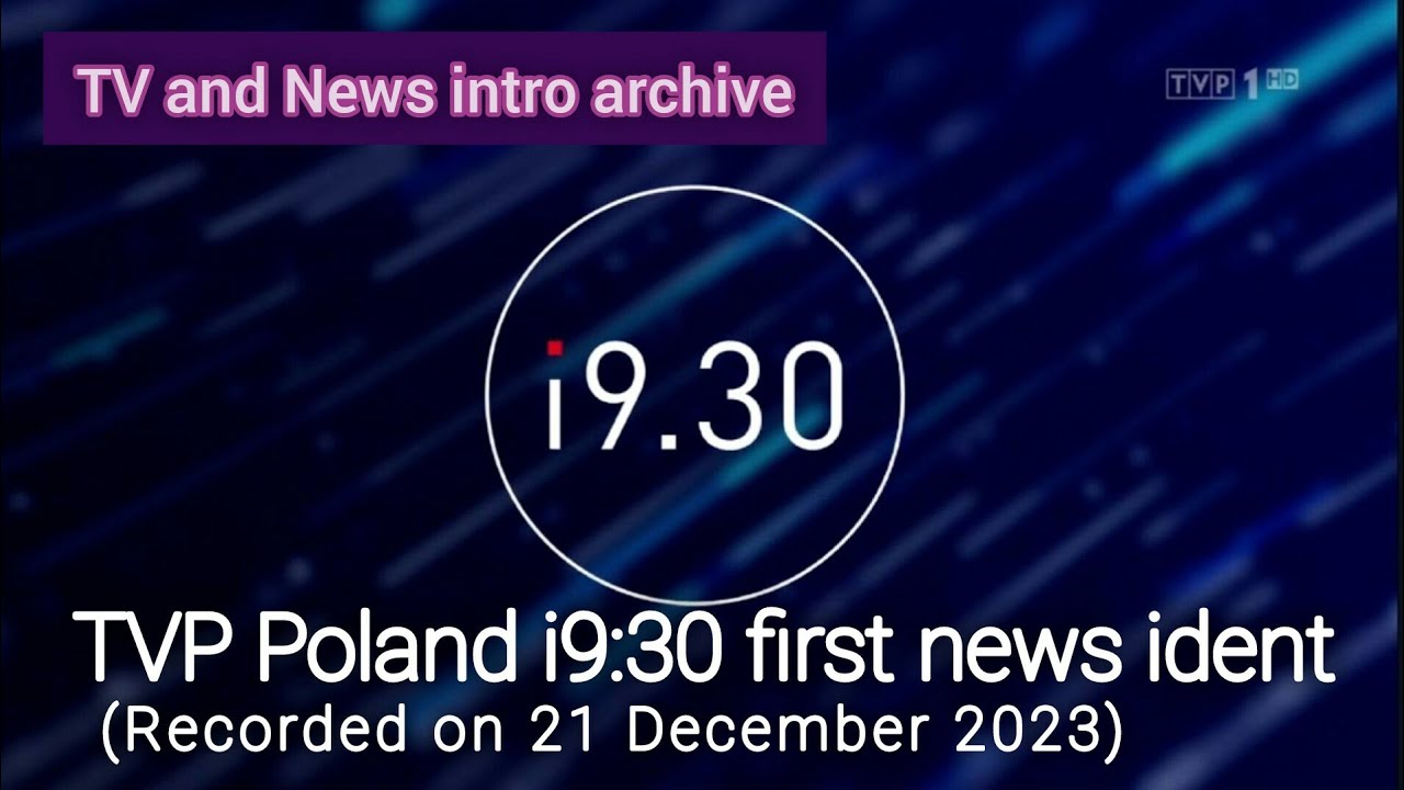TVP Poland new i9:30 news intro (21.December.2023) - YouTube