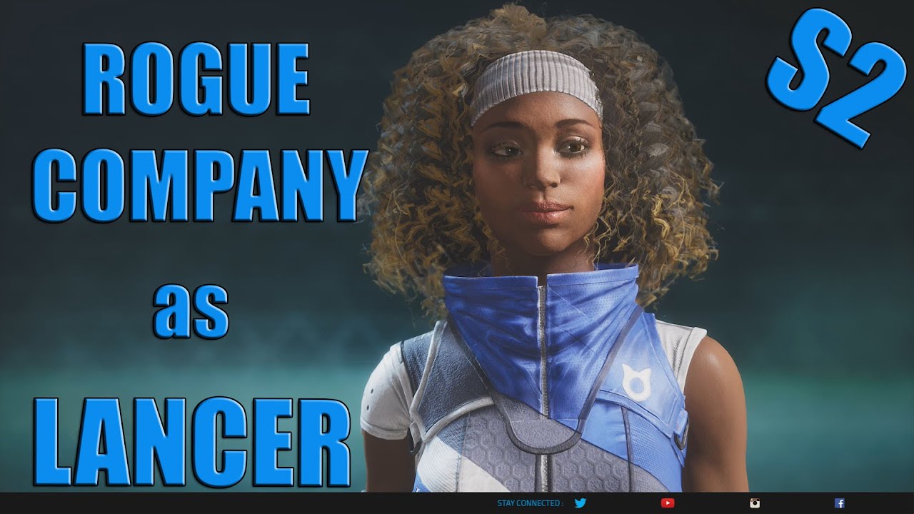 Rogue Company - LANCER STRIKEOUT GAMEPLAY S2 EP4 - YouTube