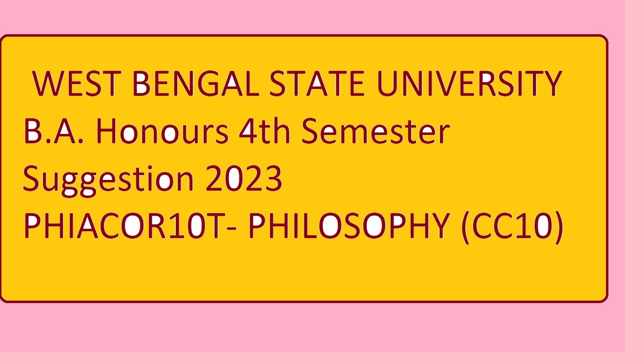 Wbsu BA Honours 4th Semester PHILOSOPHY CC10 Suggestion 2023 YouTube wbsu-ba-honours-4th-semester-philosophy-cc10-suggestion-2023-youtube