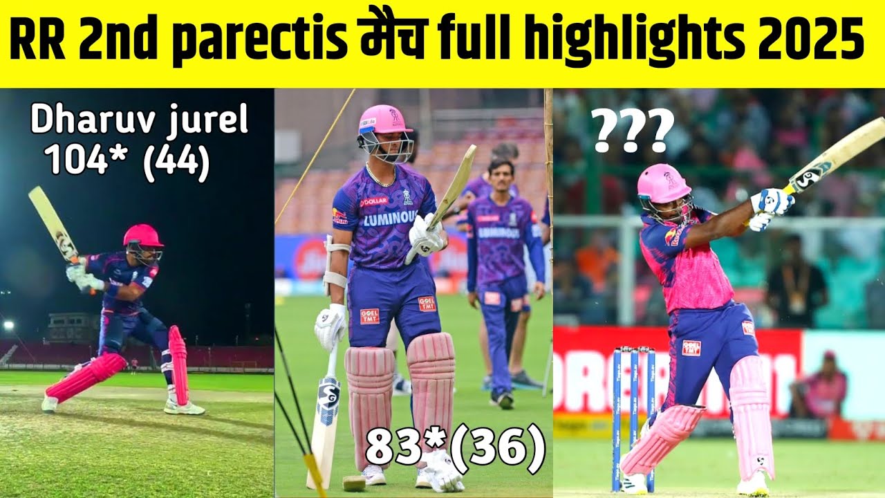 IPL 2025; Rajasthan Royals 2nd Practice Match 2025 Full Highlights ...