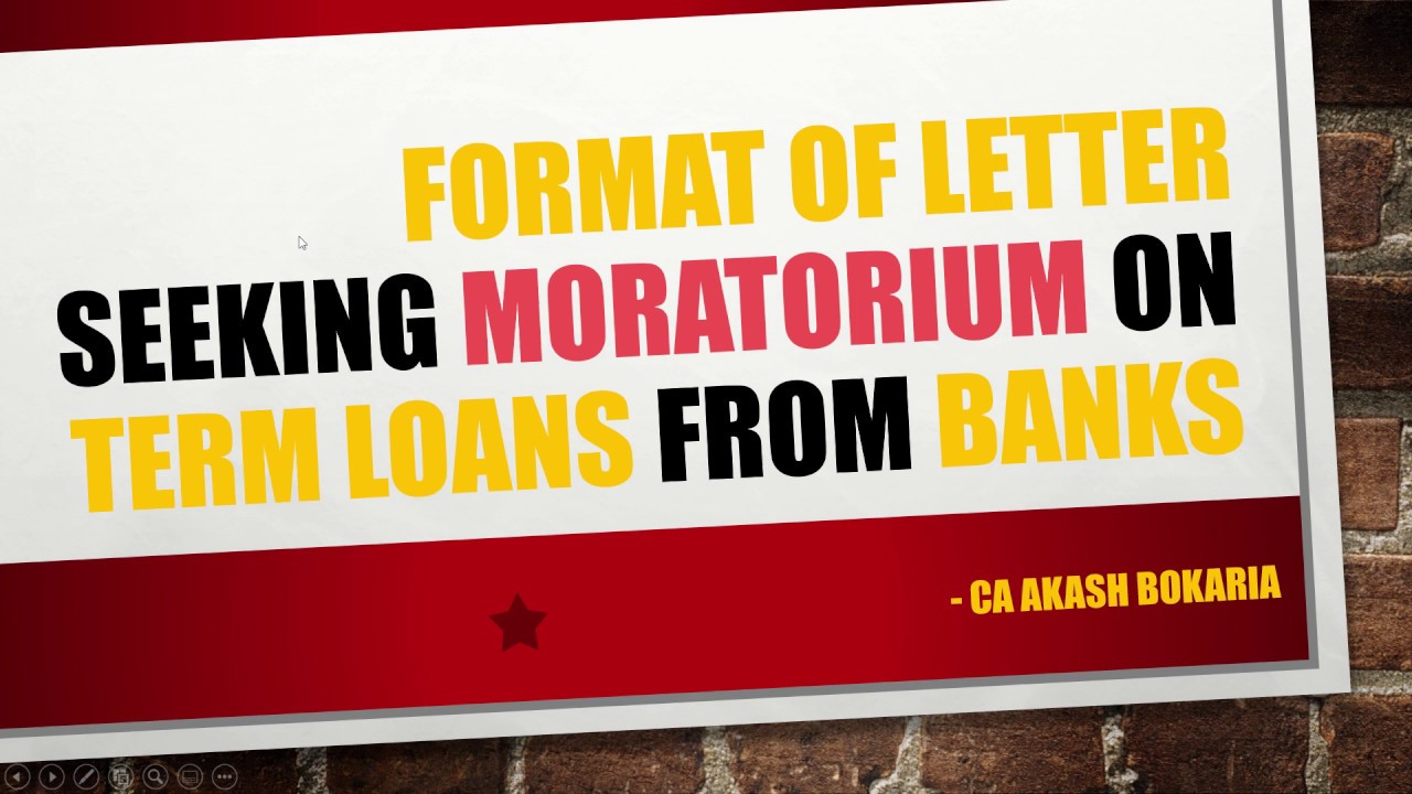 Format of Letter seeking Moratorium on Term Loans from Banks l 29 March ...