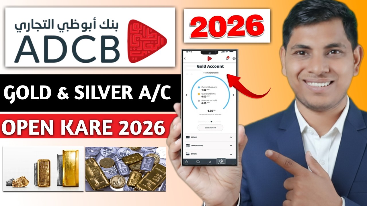 Abu Dhabi Commercial Bank (ADCB) Gold & Silver Account 2026 | Open ...