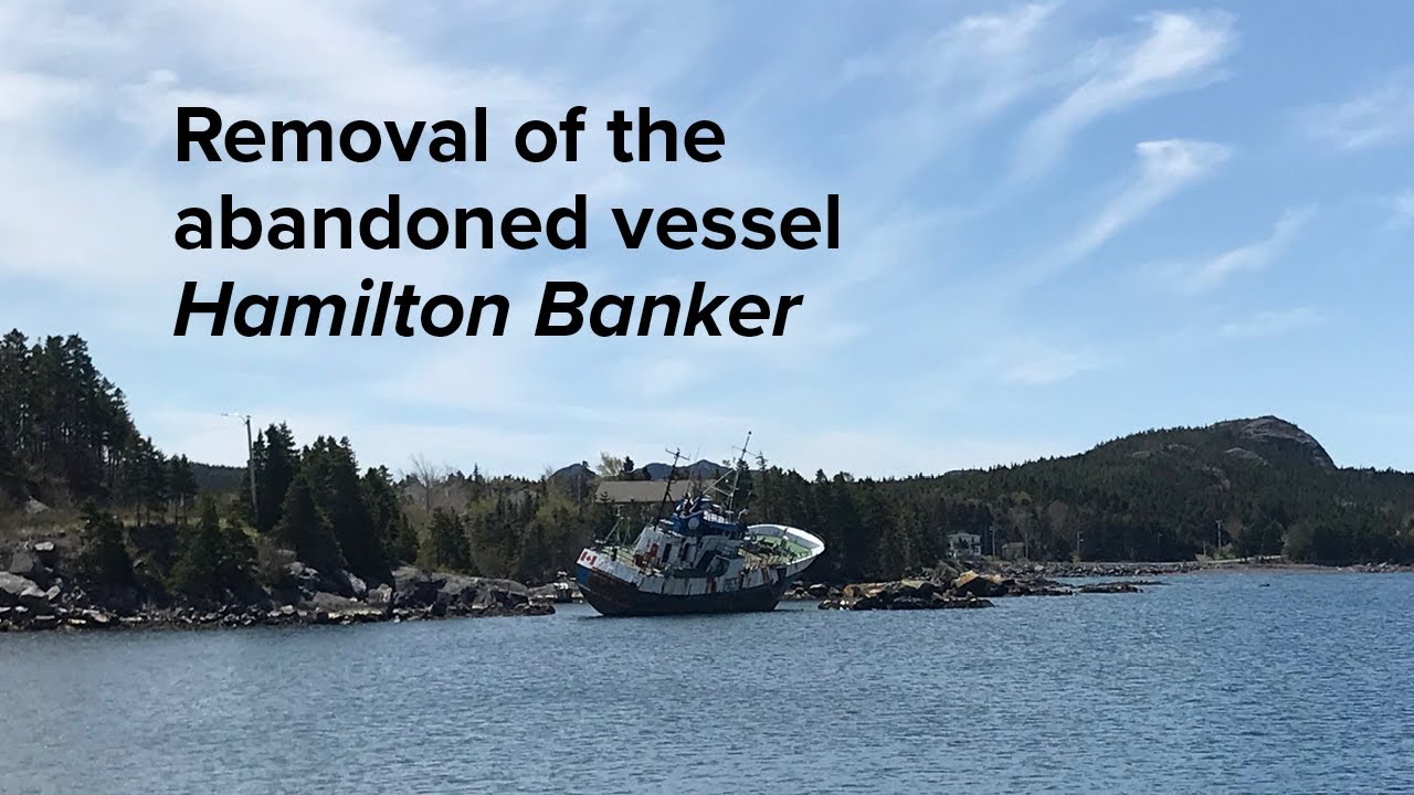 Removal of the abandoned vessel Hamilton Banker - YouTube