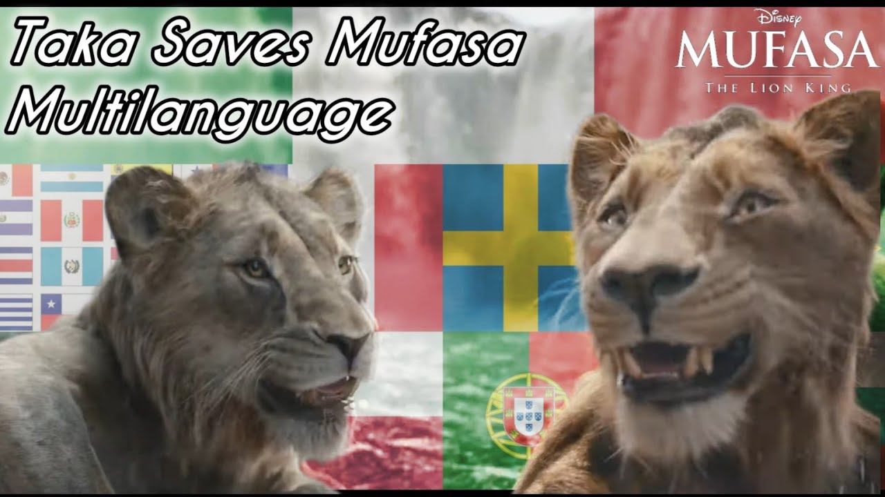 Mufasa: The Lion King | Taka Saves Mufasa - Multilanguage (30 Versions) - YouTube