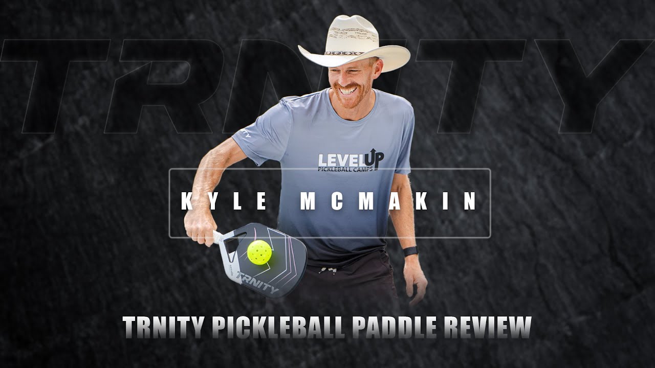 Trnity Pickleball Paddle Review by Kyle McMakin, Head Pro: In-Depth ...