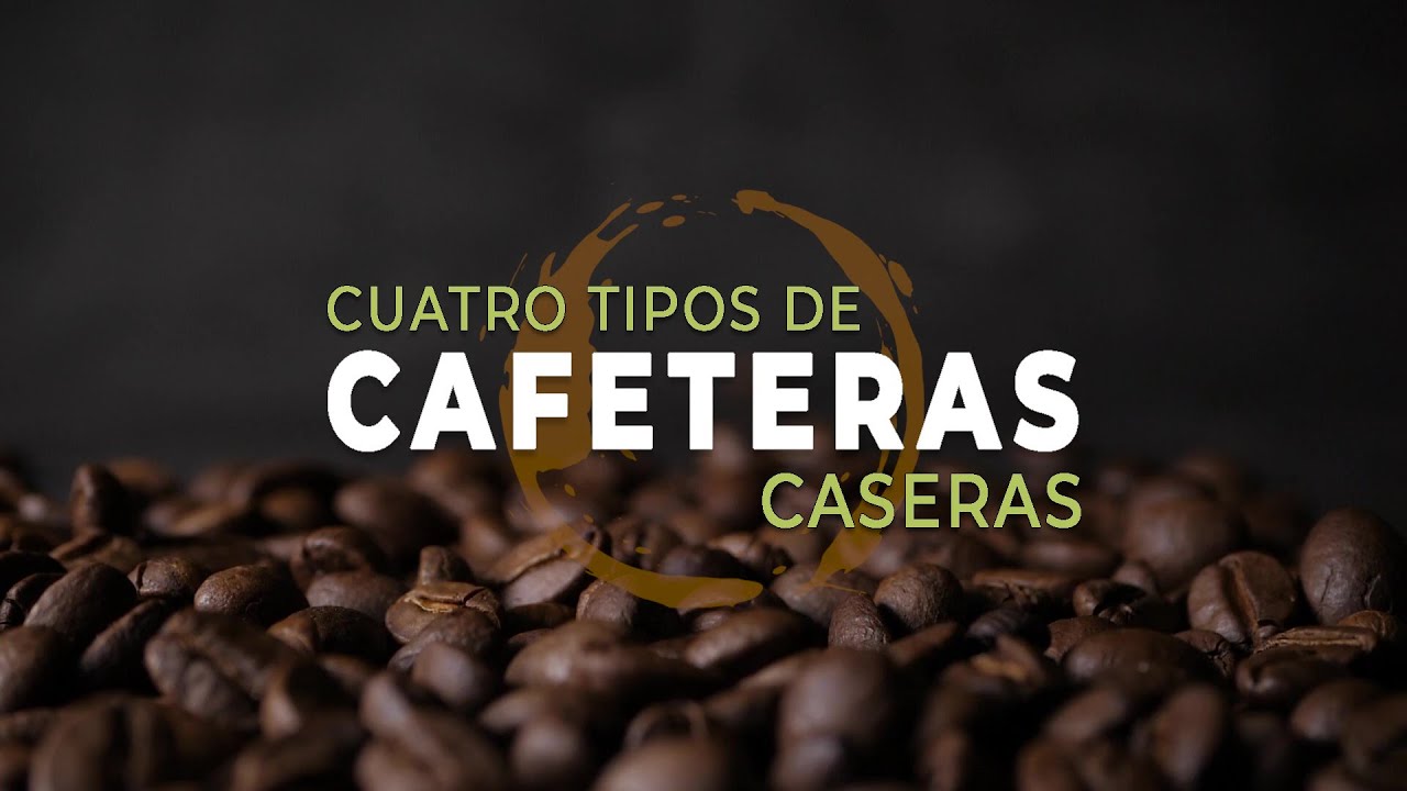 4 tipos de cafeteras caseras - YouTube