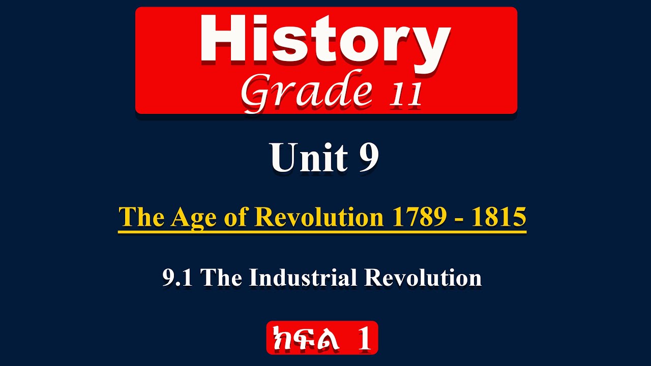 Grade 11 history unit 9 part 1 | The Age of Revolution | the industrial ...