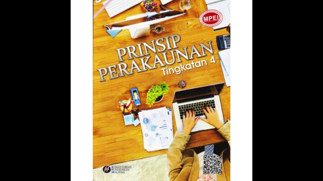 Form 4- Prinsip Perakaunan中文讲解--Chapter 1.4 Andaian, Prinsip dan ...