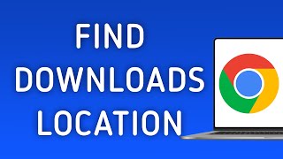 How To View Downloads Location On Google Chrome Updated Smart Fixer Mp3 ...