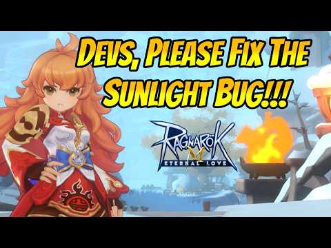 Sunlight's Damage Destroyed by Bug Post Frostcore Patch | Ragnarok M: Eternal Love