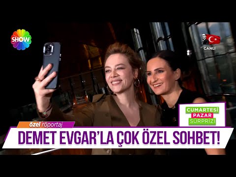 Demet Evgar'la çok özel pazar sohbeti!