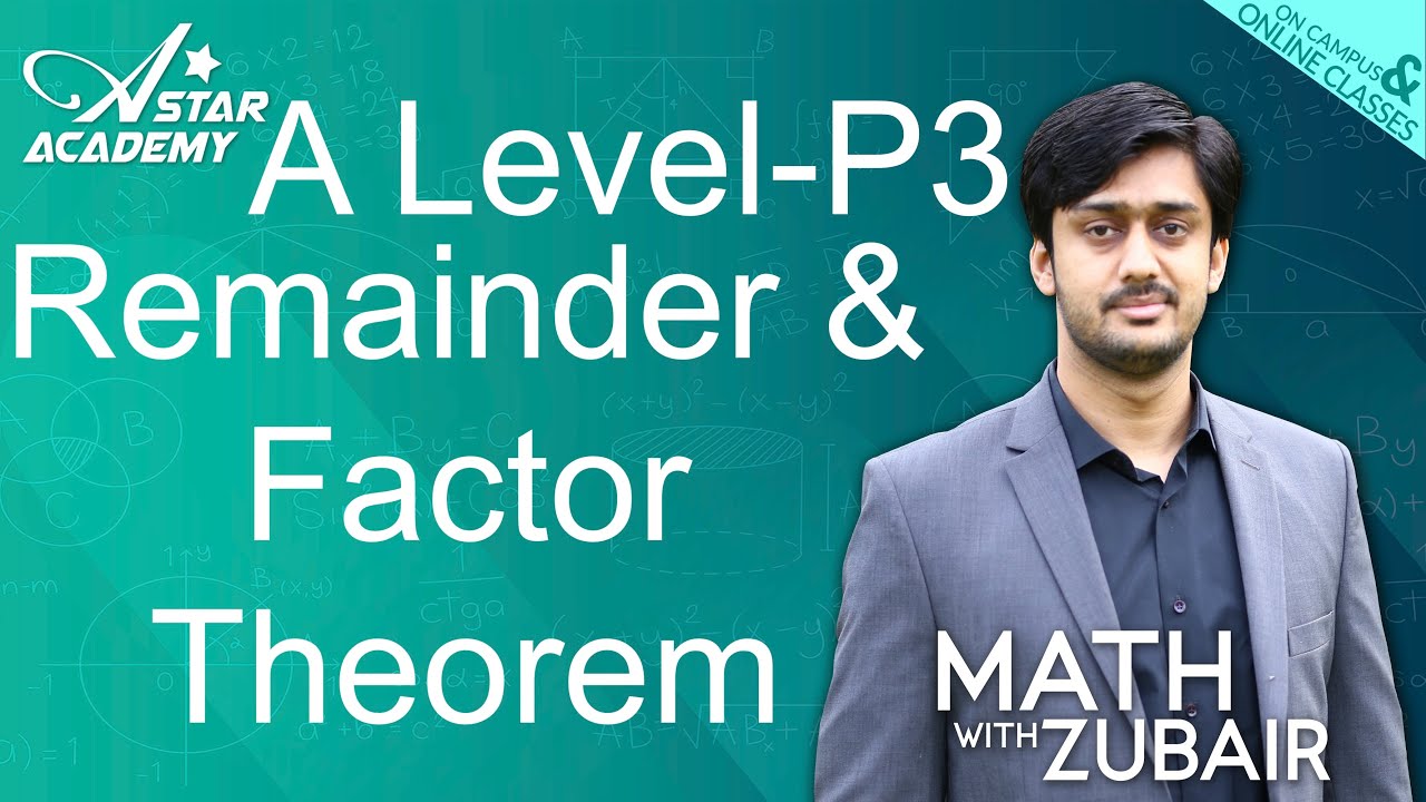 Remainder And Factor Theorem A Level Math P3 YouTube remainder-and-factor-theorem-a-level-math-p3-youtube
