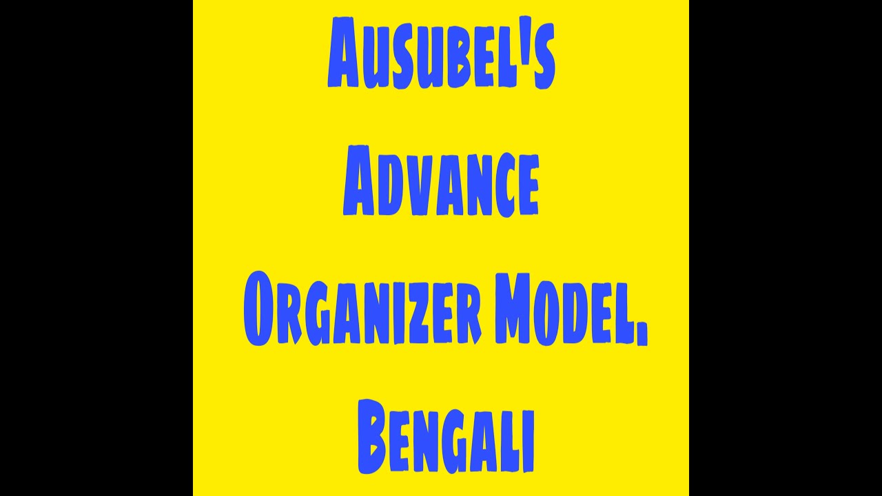 Ausubel Advance Organizer Model - YouTube