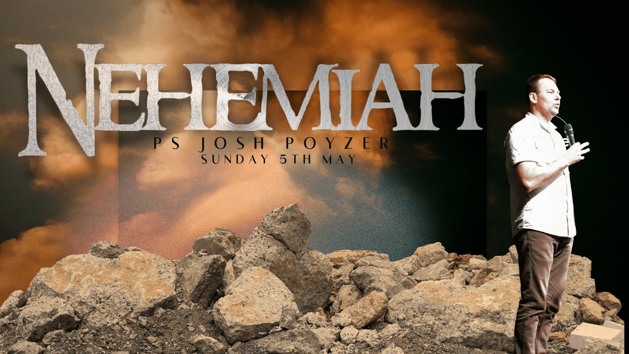 NEHEMIAH PT.1 ~ Ps. Josh Poyzer | Portlife Church Online - YouTube
