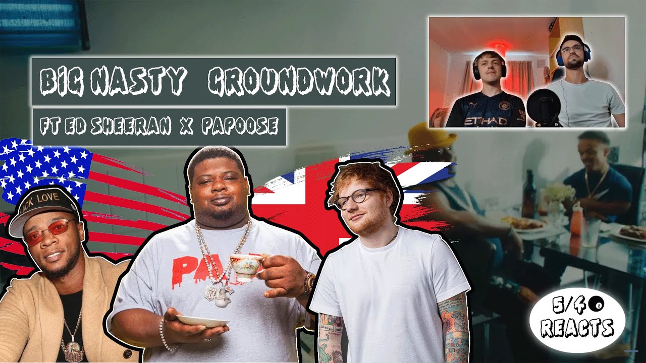 5/48 Reacts to Big Narstie Ft. Ed Sheeran & Papoose - Groundwork ...