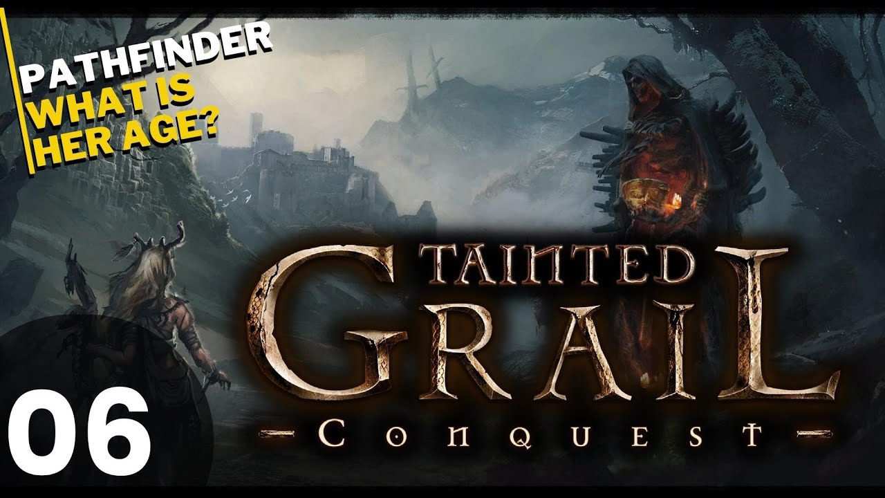 TAINTED GRAIL: CONQUEST | PATHFINDER | DIFFICULTY #1 | - YouTube
