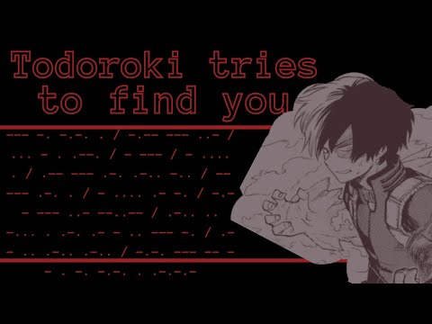 ASMR: Todoroki  tries to find you(MHA Audio Roleplay) (Gender Neutral)
