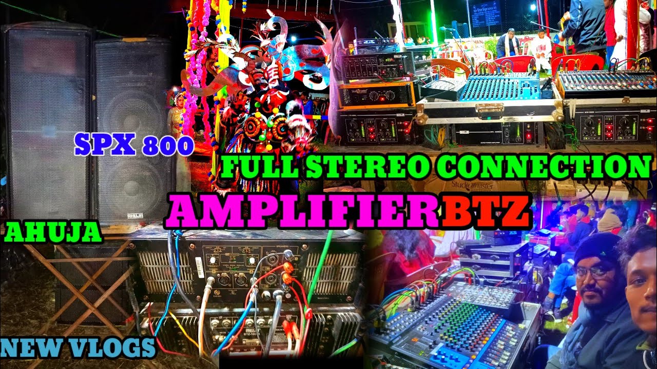 STEREO FULl CONNECTION AHUJA BTZ 10000 STUDIO MASTER DJ 400 AHUJA 250 RAKH PORGAM #DISANVLOGS ...