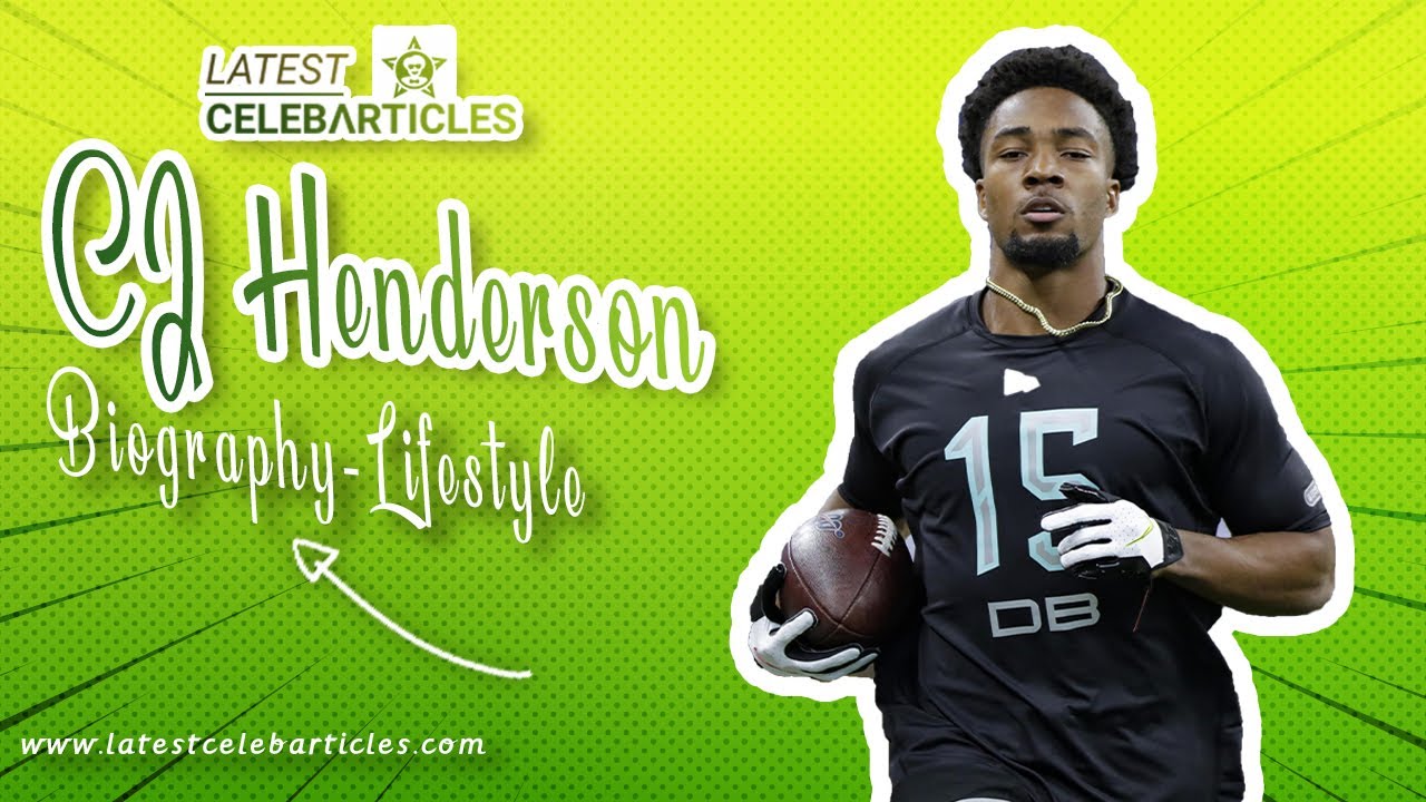 CJ Henderson Lifestyle, Biography, Age, Net worth, High School, Family ...