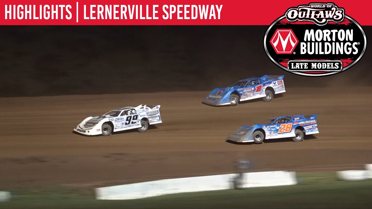 World of Outlaws Morton Buildings Late Models Lernerville Speedway ...
