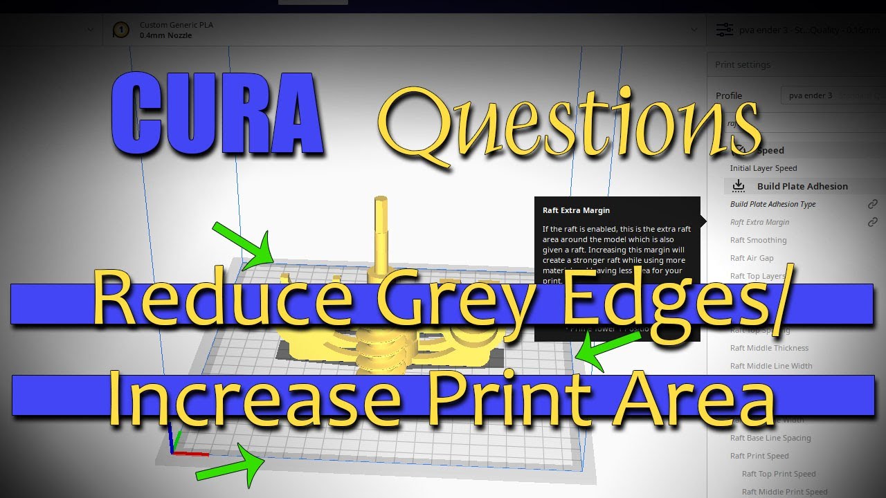 Cura Questions - Reduced Greyed-Out Area? - YouTube
