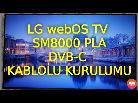 LG webOS SM8000PLA DVB-C kablolu kurulumu