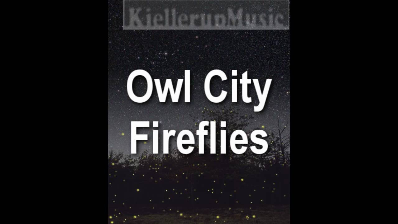 Owl City - Fireflies [HD][Lyrics in Description!] - YouTube
