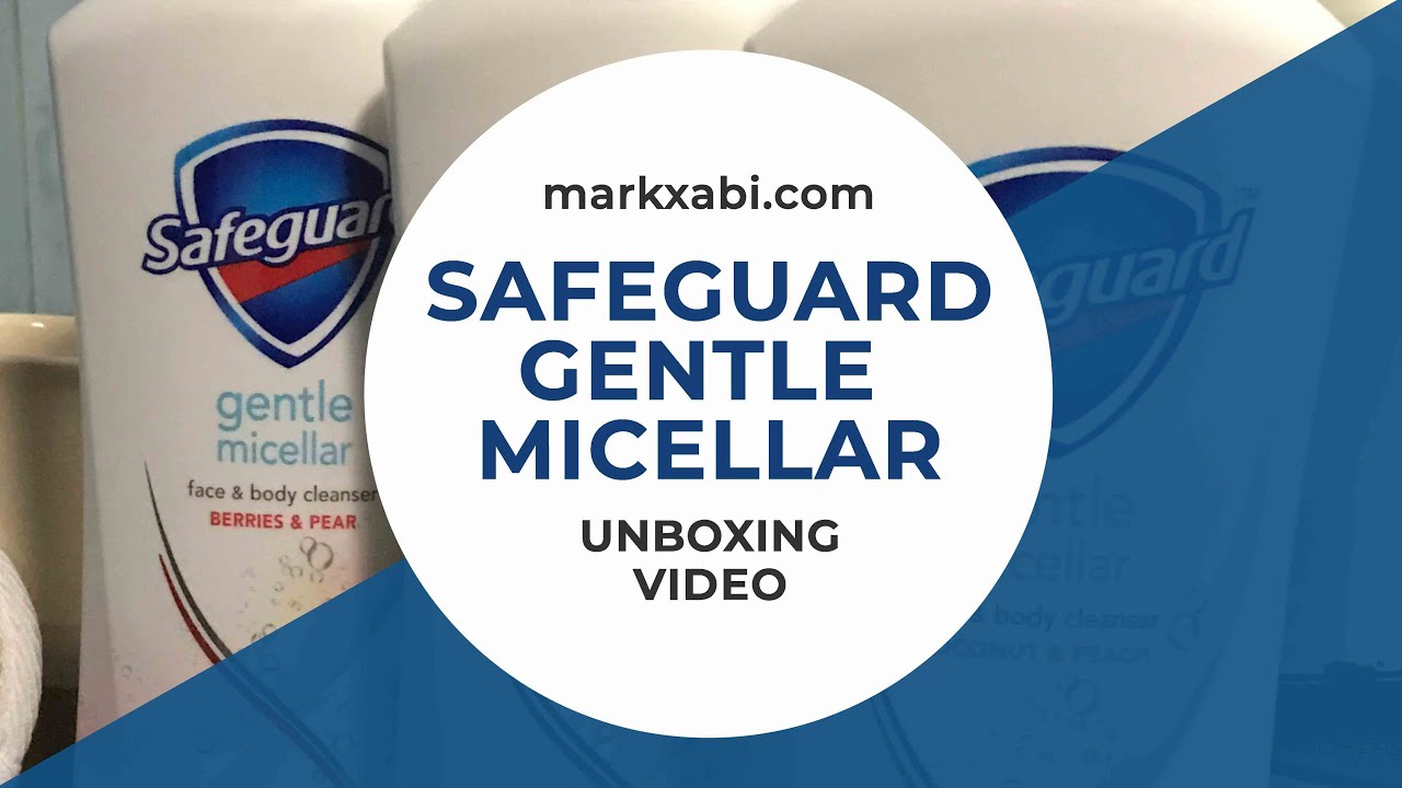 UNBOXING 019: Safeguard Gentle Micellar - YouTube