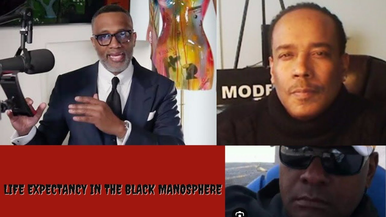 THE LIFE EXPECTANCY OF A MAN IN THE BLACK MANOSPHERE - YouTube