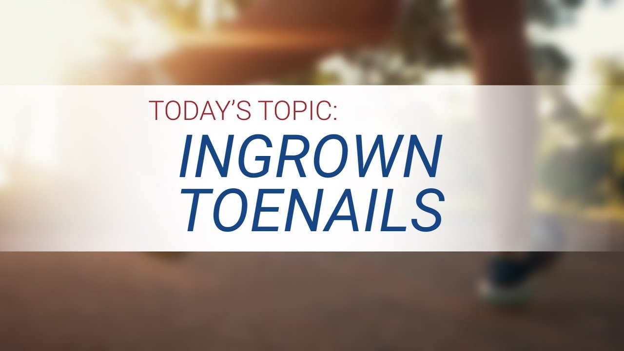 Ingrown Toenails | Southwest Foot & Ankle Center | Dr. Reza Mobarak ...