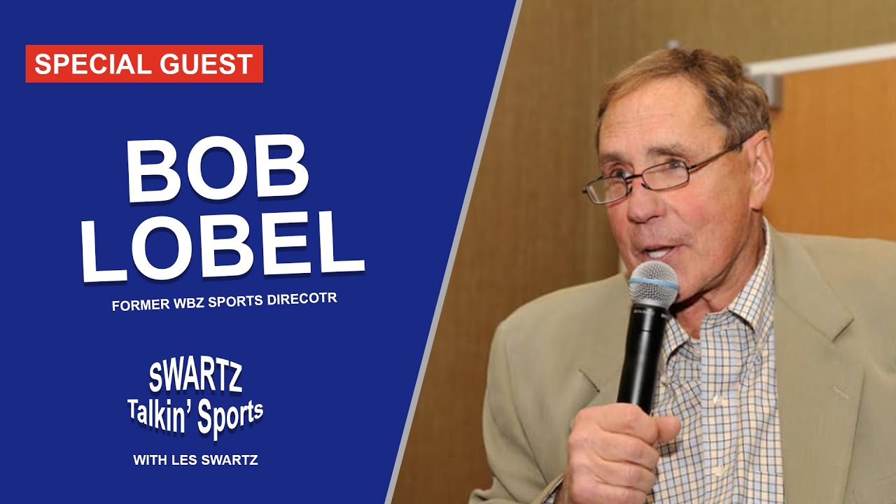Swartz Talkin' Sports: Special Guest Bob Lobel - YouTube
