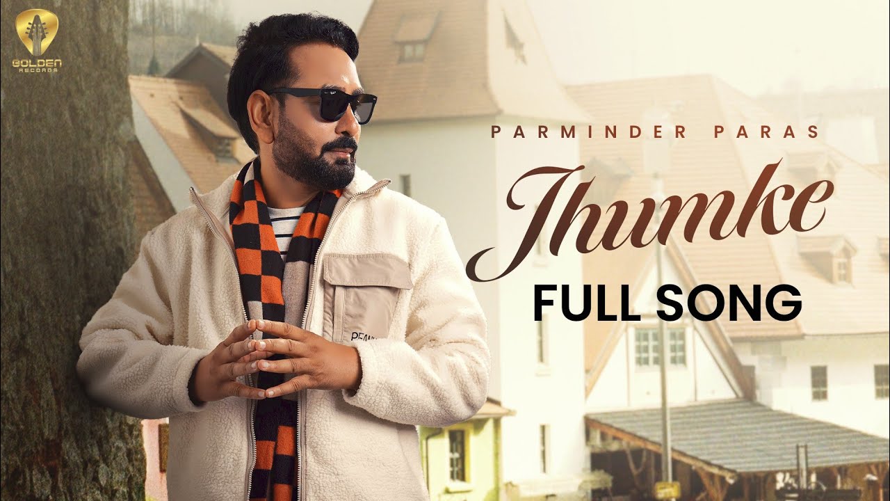 Jhumke (Official Video) Parminder Paras | G Guri | Guri Mangat | New ...