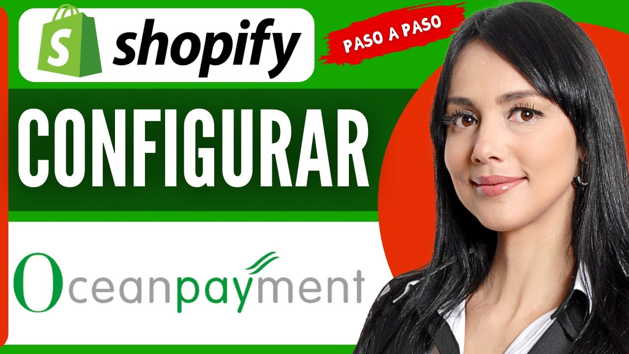 Como Configurar Oceanpayment En Shopify (2025) - YouTube