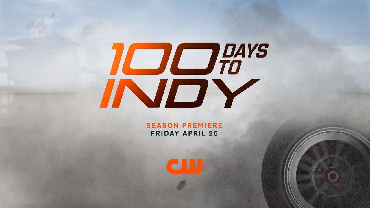 100 Days to Indy — Season 2 | Official Trailer | INDYCAR - YouTube