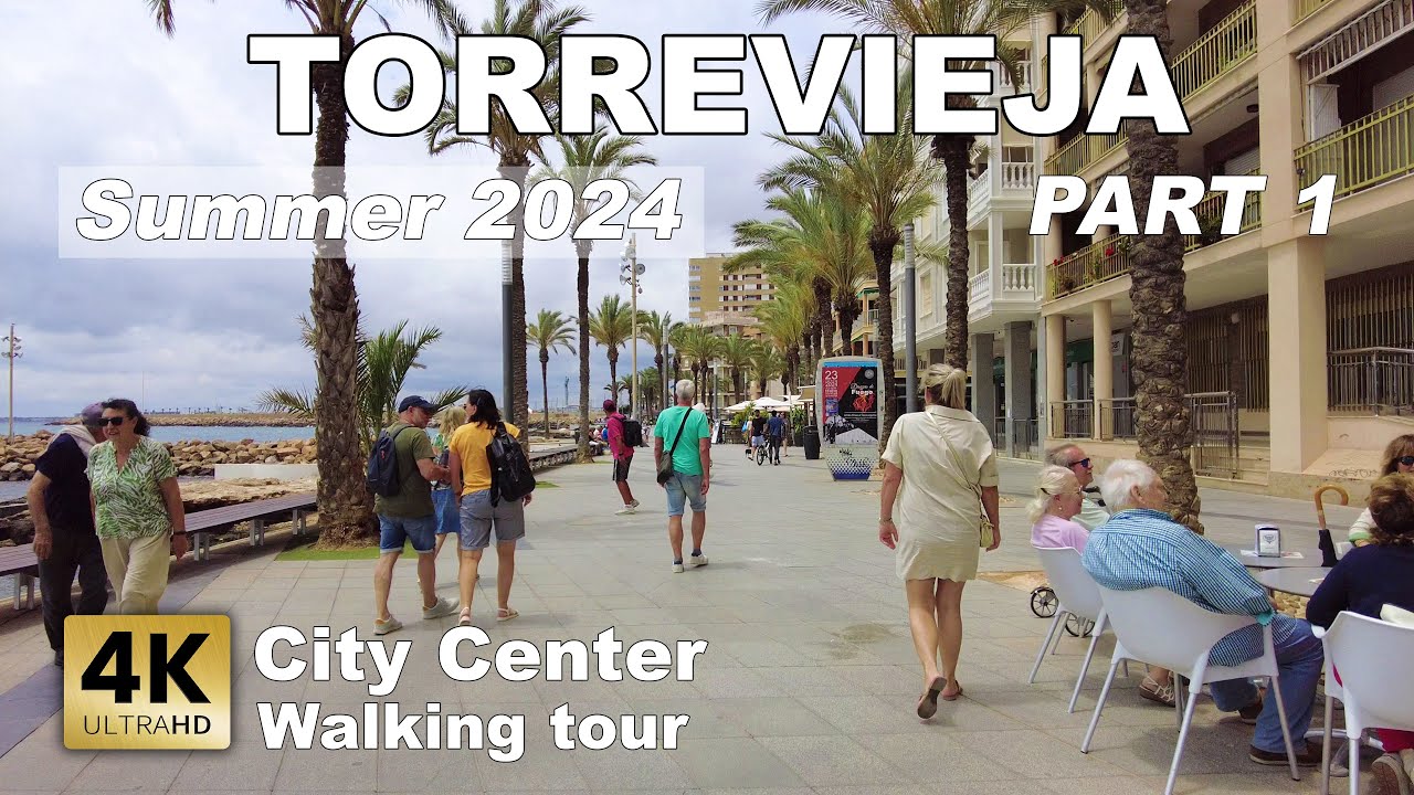 City Center, Torrevieja, part 1 | Costa Blanca - Walking tour 2024 [4k ...