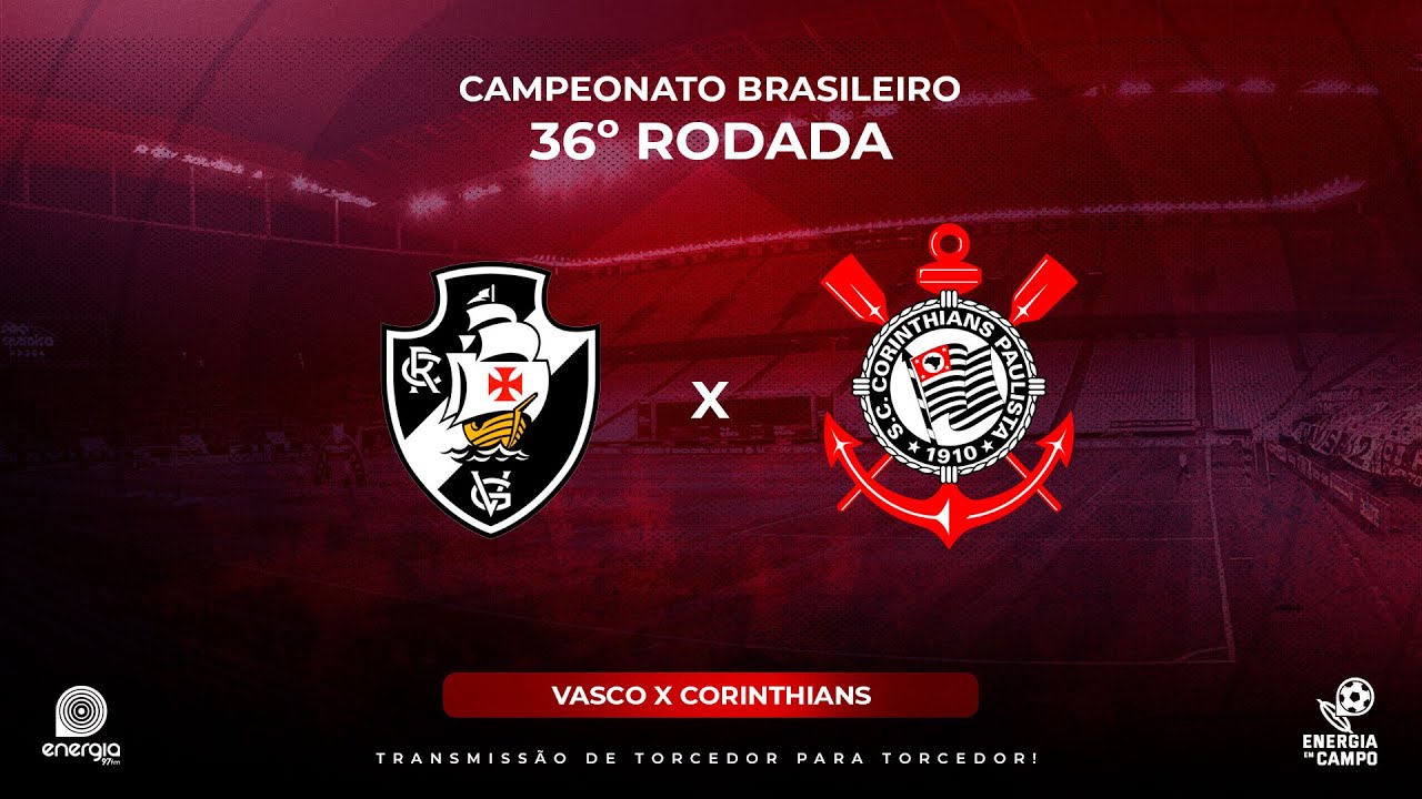 VASCO X CORINTHIANS - 28/11/2023 - BRASILEIRÃO - AO VIVO - YouTube
