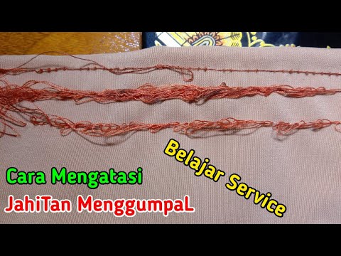Cara Memperbaiki Jahitan Benang Bawah Menggumpal Atau Ruwet》Tanpa Harus ...