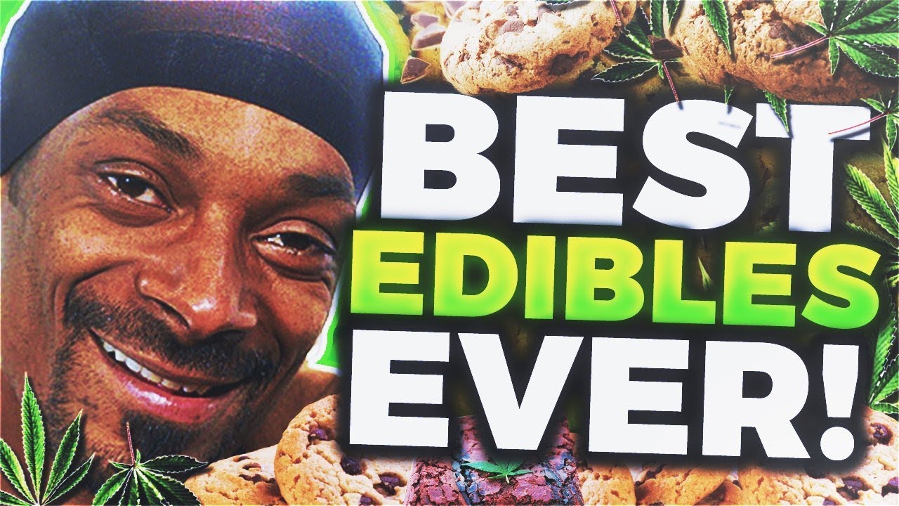 The Best Edibles Ever - YouTube